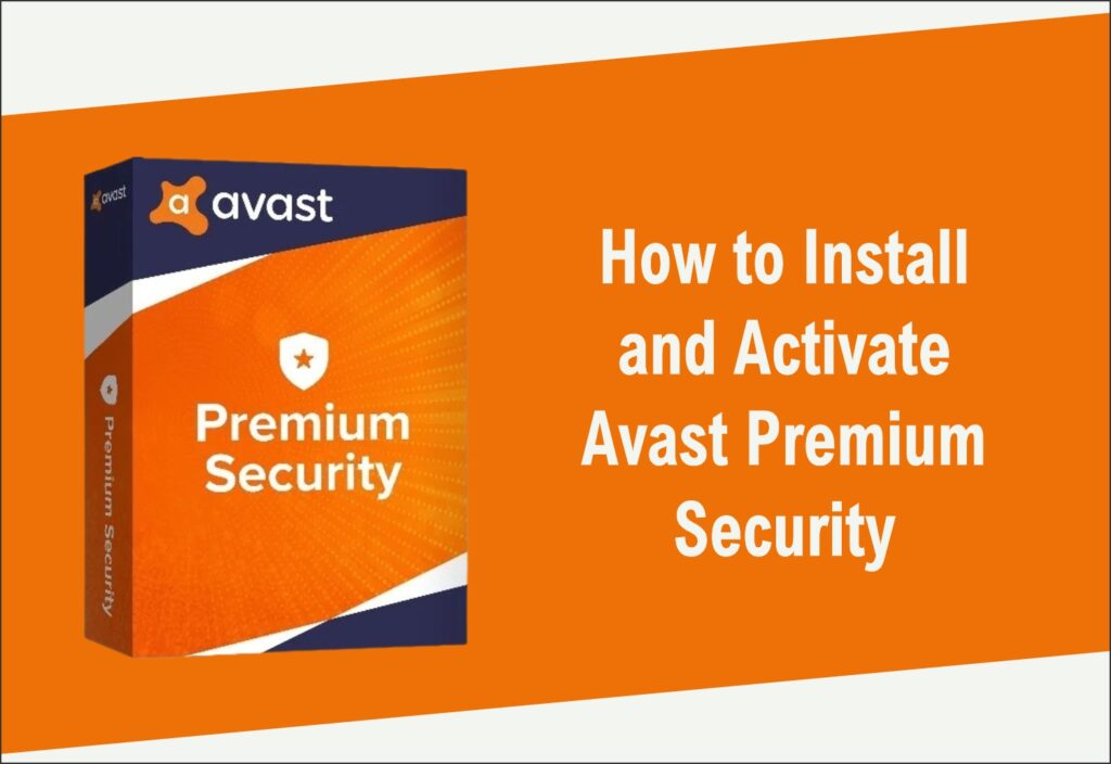 How to Install and Activate Avast Premium Security - Techlover Enterprises